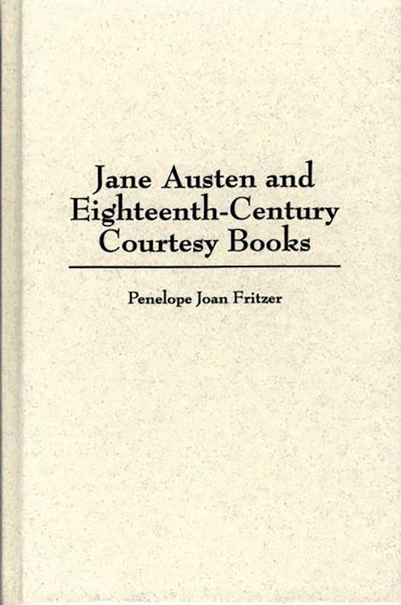 Jane Austen and Eighteenth-Century Courtesy Books: : Contributions to ...