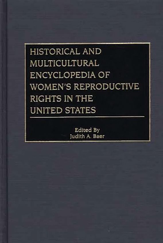 Historical and Multicultural Encyclopedia of Women's Reproductive ...