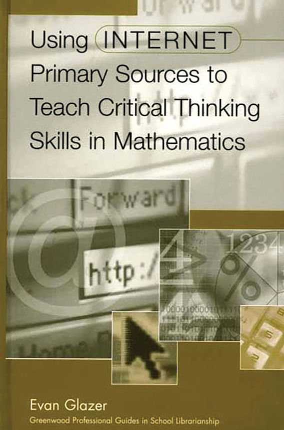 Using Internet Primary Sources to Teach Critical Thinking Skills in ...