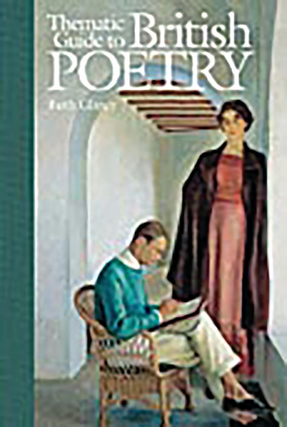 Thematic Guide to British Poetry: : Ruth Glancy: Greenwood Thematic Guide to British Poetry: : Ruth Glancy: Greenwood