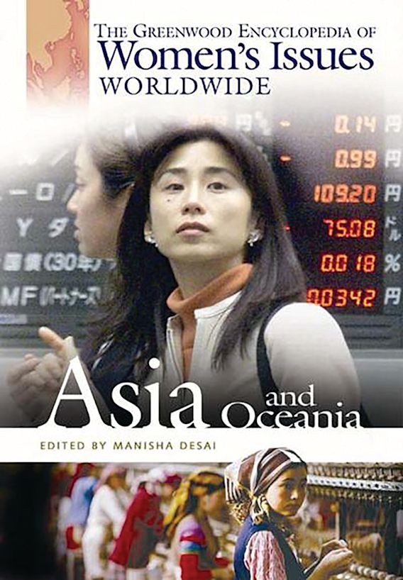 The Greenwood Encyclopedia of Women's Issues Worldwide: Asia and ...