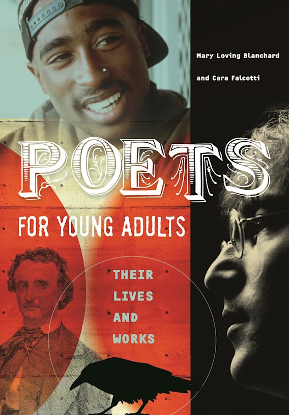 Poets for Young Adults: Their Lives and Works: Mary Loving Blanchard ...