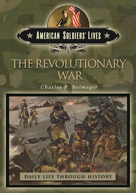 The Revolutionary War: : The Greenwood Press Daily Life Through History ...