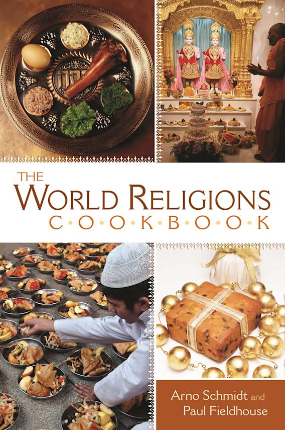 The World Religions Cookbook: : Arno Schmidt: Greenwood