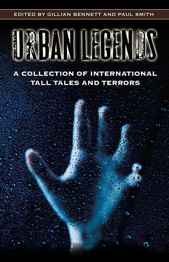 Urban Legends: A Collection of International Tall Tales and Terrors ...