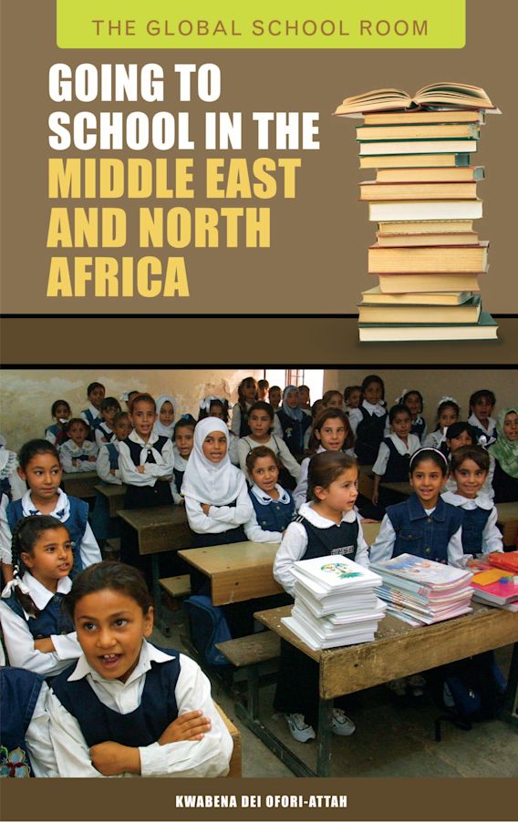 Going to School in the Middle East and North Africa: : The Global ...