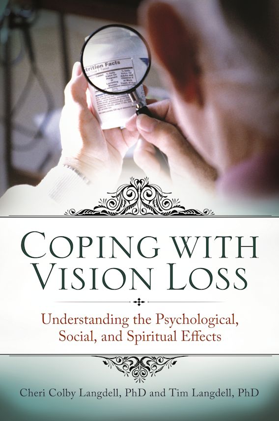 Coping with Vision Loss: Understanding the Psychological, Social, and ...