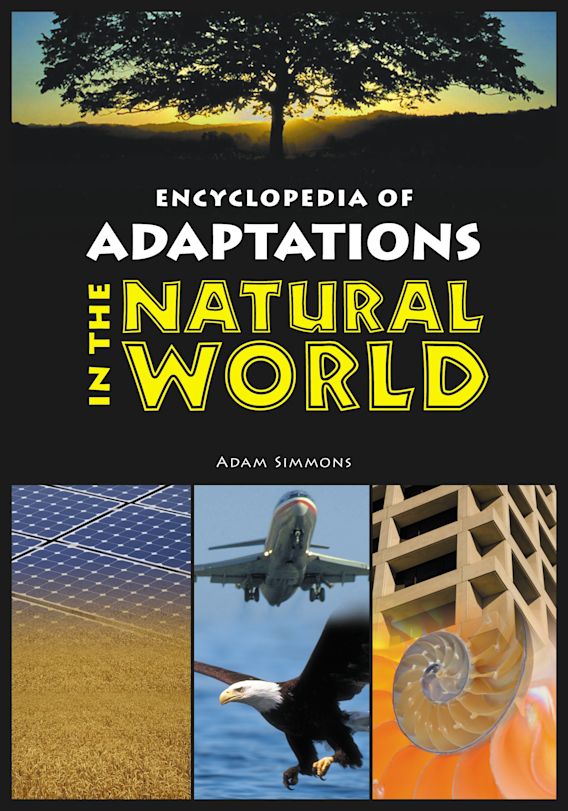 Encyclopedia of Adaptations in the Natural World: : Adam Simmons: Greenwood