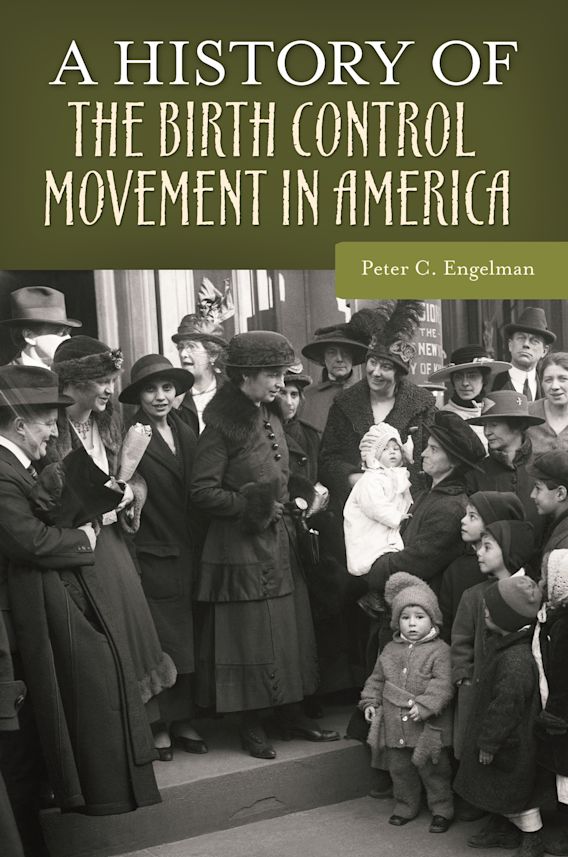 A History of the Birth Control Movement in America: : Healing Society ...