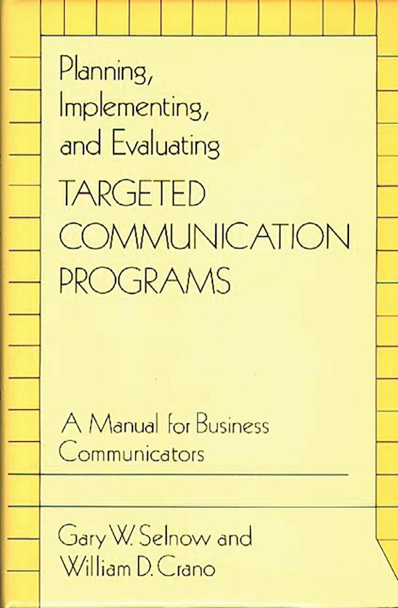 Planning, Implementing, and Evaluating Targeted Communication Programs ...