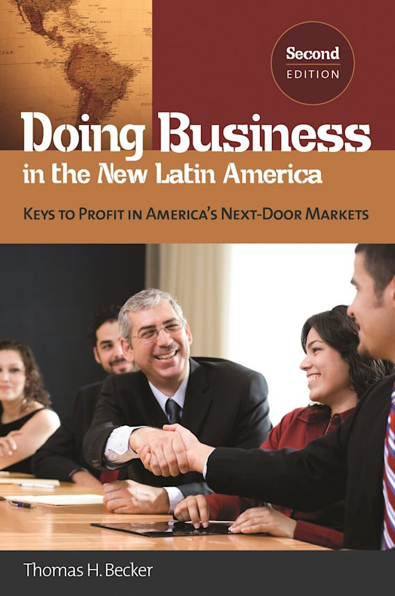 Doing Business in the New Latin America: Keys to Profit in America's ...