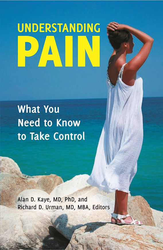 Understanding Pain: What You Need to Know to Take Control: The Praeger ...