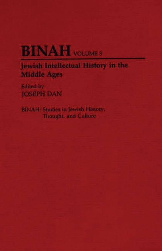 Jewish Intellectual History in the Middle Ages: : Joseph Dan: Praeger