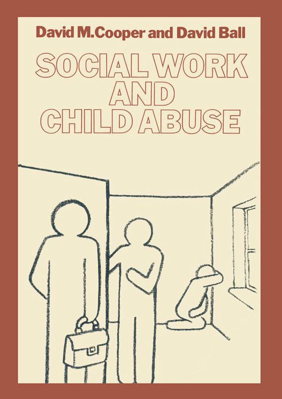 Social Work and Child Abuse: : Practical Social Work Series D.M. Cooper ...