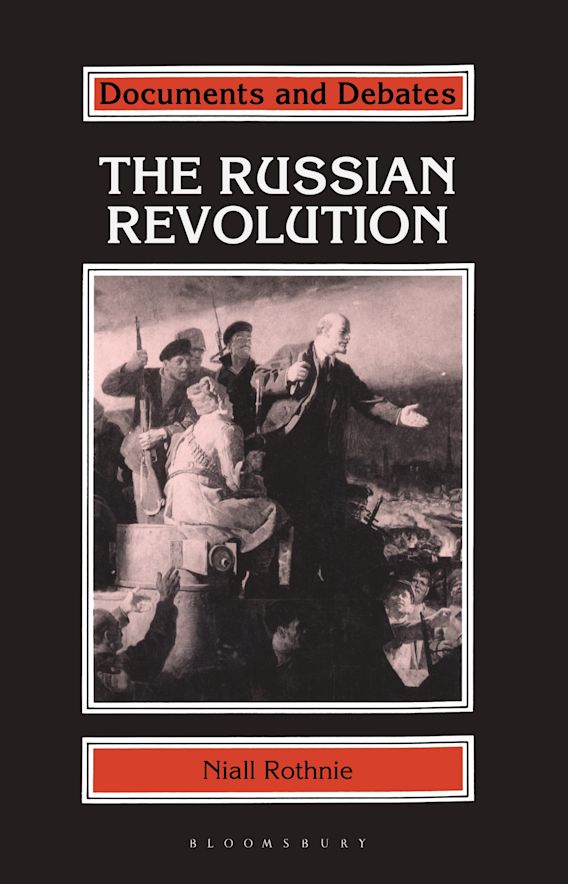 The Russian Revolution: : Documents and Debates Extended Series Niall ...