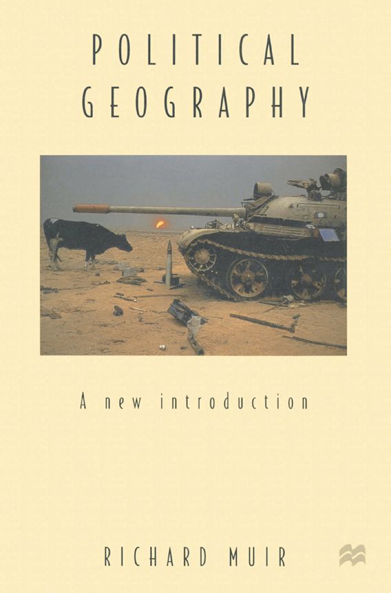 Political Geography: A New Introduction: Richard Muir: Red Globe Press