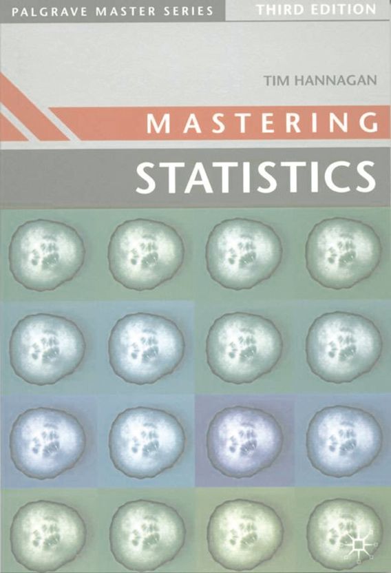 Mastering Statistics: : Bloomsbury Master Series T.J. Hannagan Red ... Mastering Statistics: : Bloomsbury Master Series T.J. Hannagan Red ...