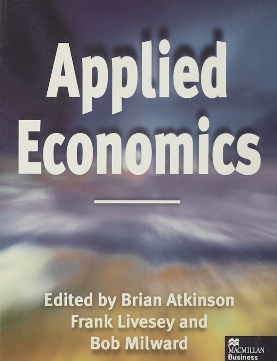 Applied Economics: : Brian Atkinson: Red Globe Press