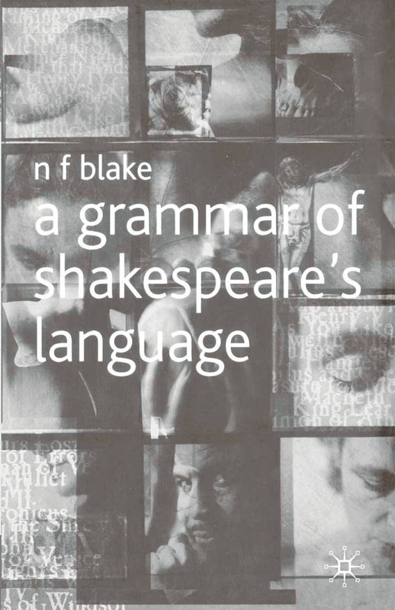 A Grammar of Shakespeare's Language: : Norman Blake: Red Globe Press