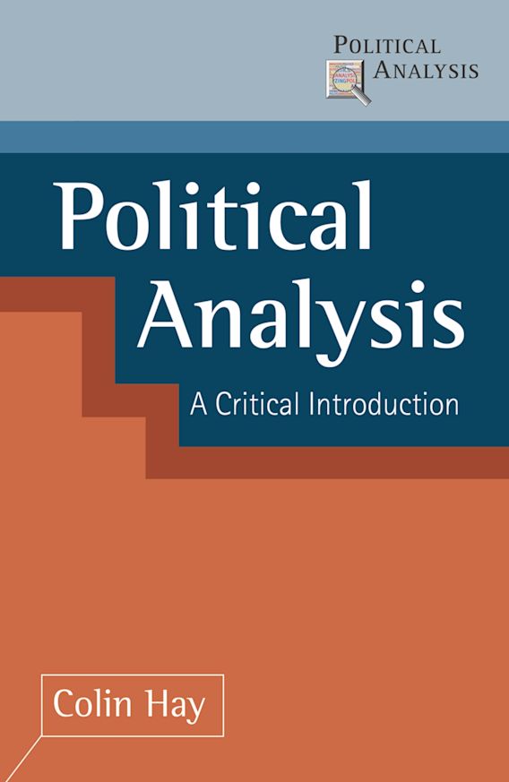 Political Analysis: A Critical Introduction: Political Analysis Colin ...