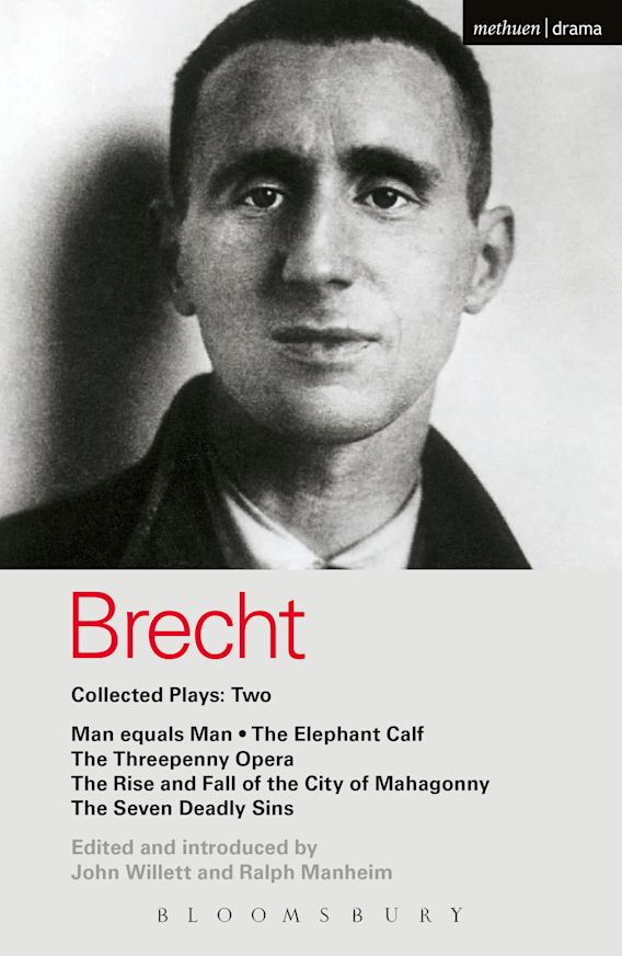 Brecht Collected Plays: 2: Man Equals Man; Elephant Calf; Threepenny ...