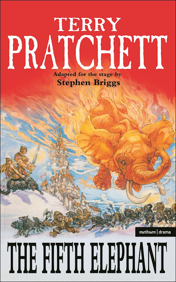 The Fifth Elephant: Stage Adaptation: Modern Plays Terry Pratchett ...