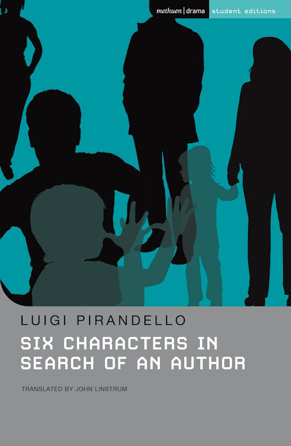 Six Characters in Search of an Author: : Student Editions Luigi ...