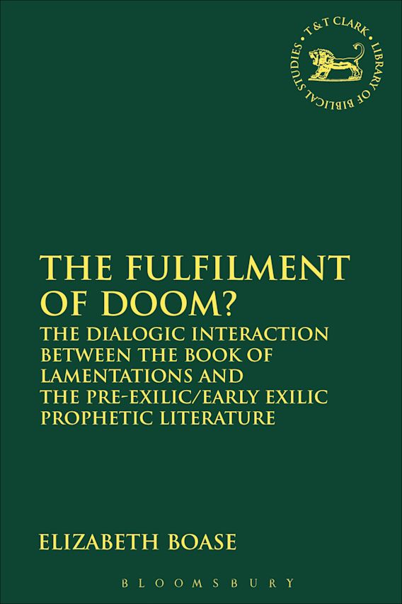 The Fulfilment of Doom?: The Dialogic Interaction between the Book of ...