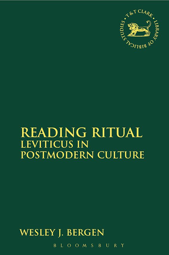 Reading Ritual: Leviticus in Postmodern Culture: The Library of Hebrew ...