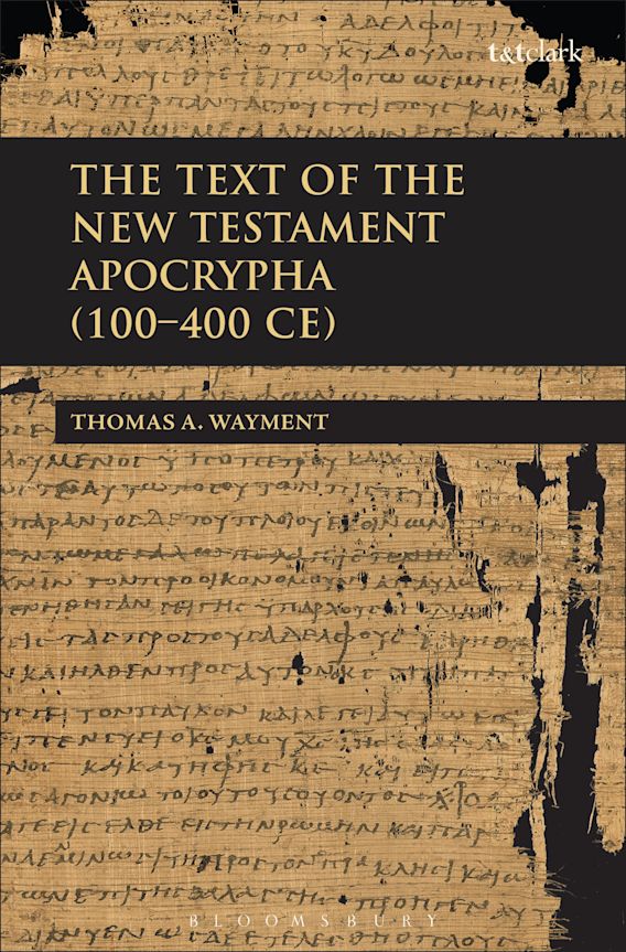The Text of the New Testament Apocrypha (100 - 400 CE): : Thomas ...