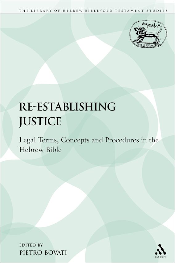 Re-establishing Justice: Legal Terms, Concepts and Procedures in the ...