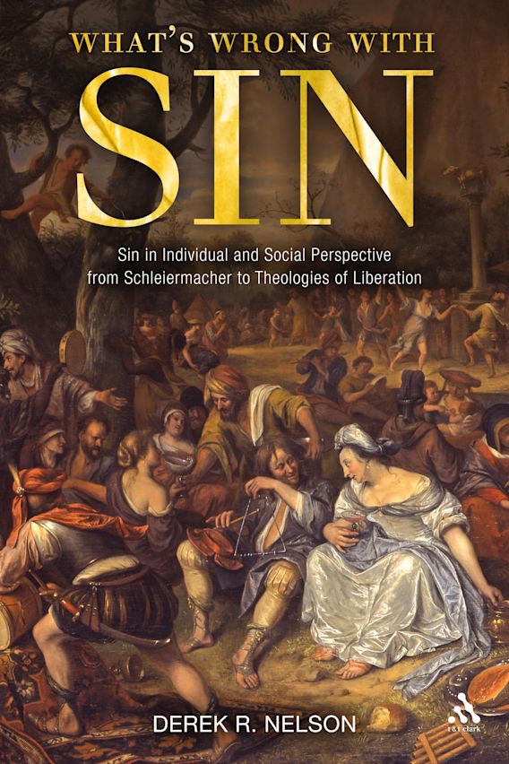What's Wrong with Sin: Sin in Individual and Social Perspective from ...