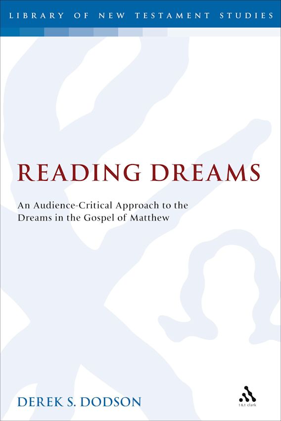 Reading Dreams: An Audience-Critical Approach to the Dreams in the ...