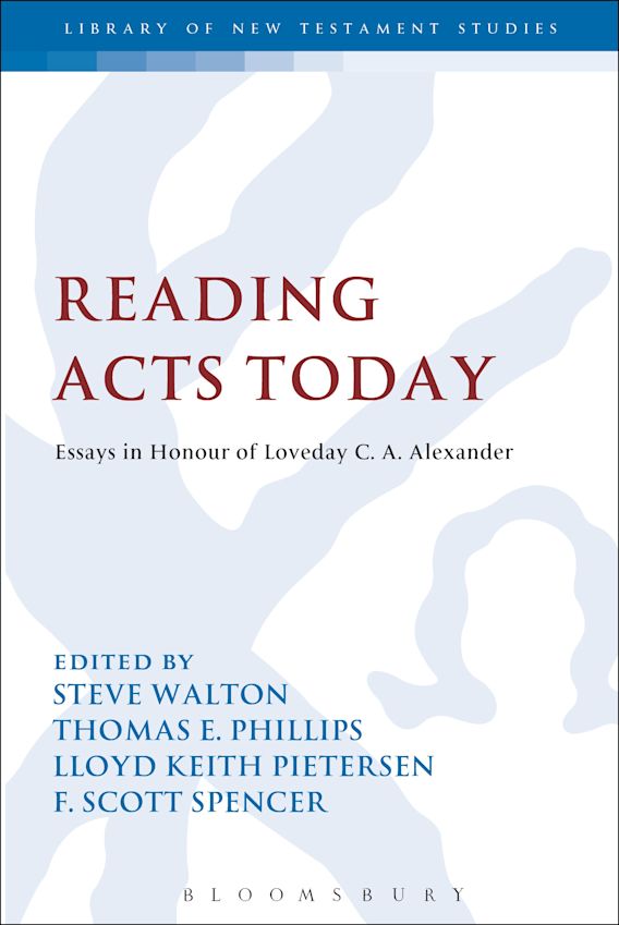 Reading Acts Today: : The Library of New Testament Studies Steve Walton ...