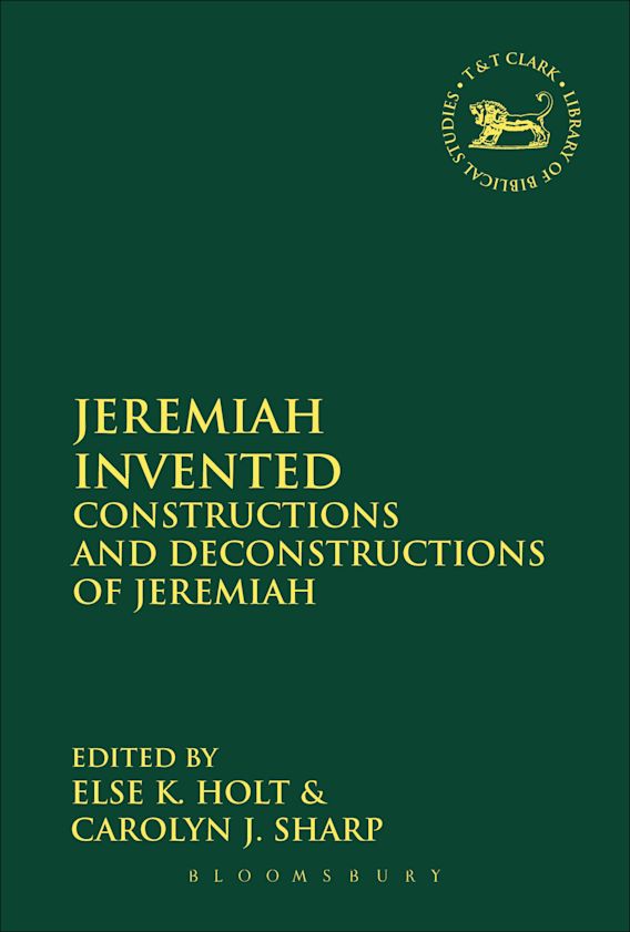 Jeremiah Invented: Constructions and Deconstructions of Jeremiah: The ...