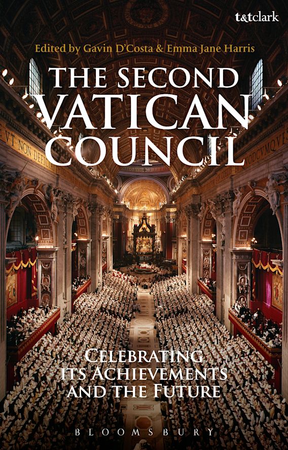 The Second Vatican Council: Celebrating its Achievements and the Future ...