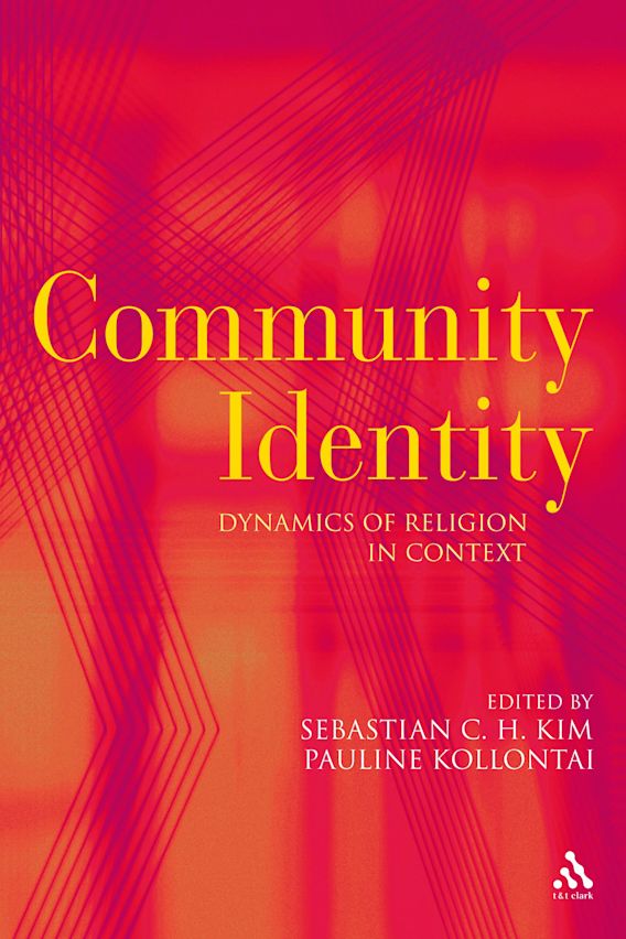 Community Identity: Dynamics of Religion in Context: Sebastian Kim: T&T ...