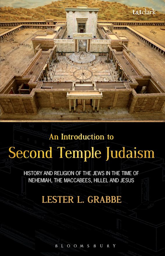 An Introduction to Second Temple Judaism: History and Religion of the ...