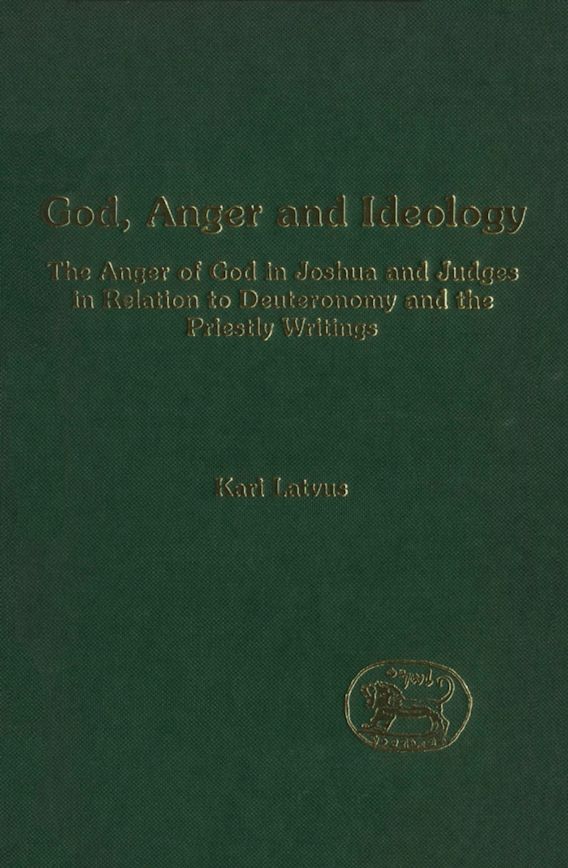 God, Anger and Ideology: The Anger of God in Joshua and Judges in ...