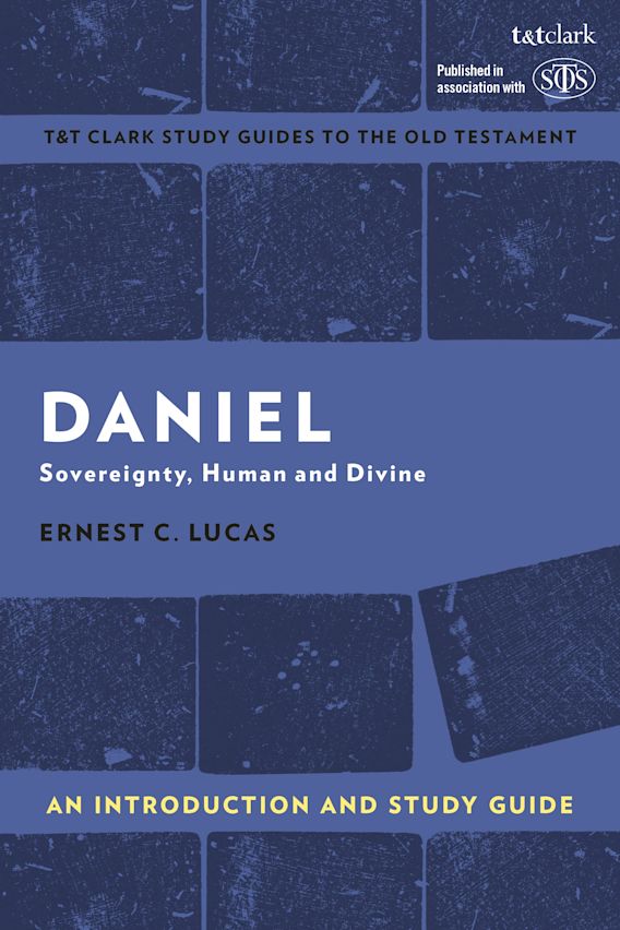 Daniel: An Introduction and Study Guide: Sovereignty, Human and Divine ...