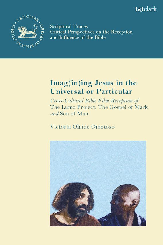 Imag(in)ing Jesus in the Universal or Particular: Cross-Cultural Bible ...