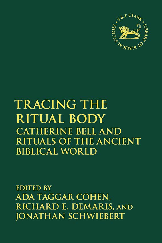 Tracing the Ritual Body: Catherine Bell and Rituals of the Ancient ...