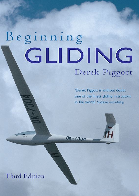 Beginning Gliding: : Derek Piggott: A&C Black