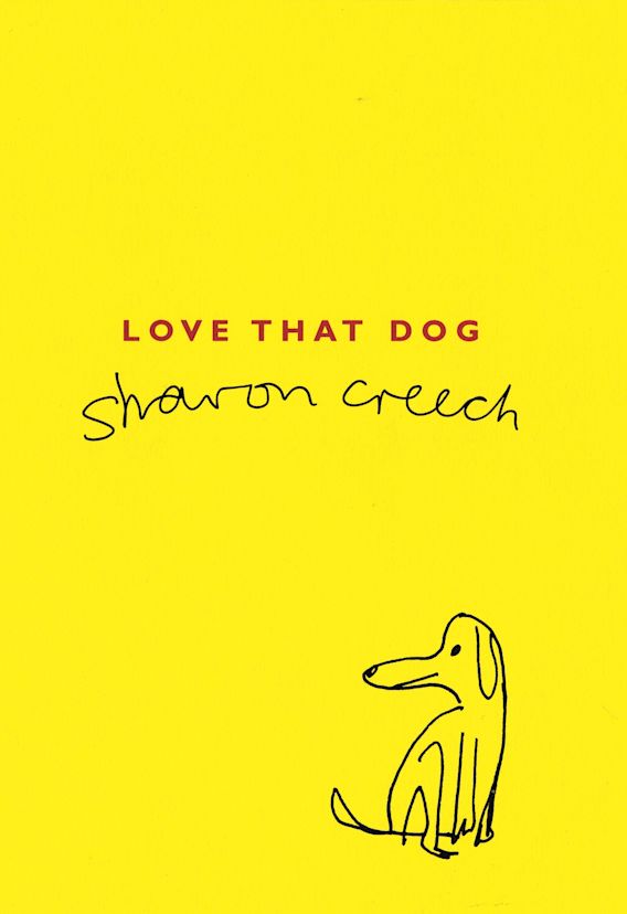 Love That Dog: : Sharon Creech: Bloomsbury Children's Books