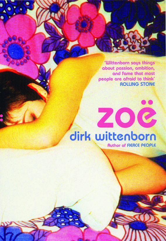 Zoe: : Dirk Wittenborn: Bloomsbury Paperbacks