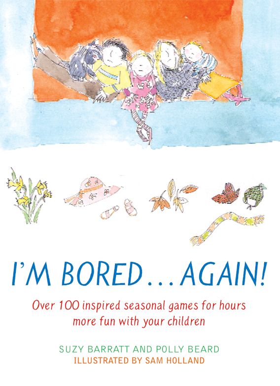 I'm Bored...Again: : Suzy Barratt: Bloomsbury Publishing