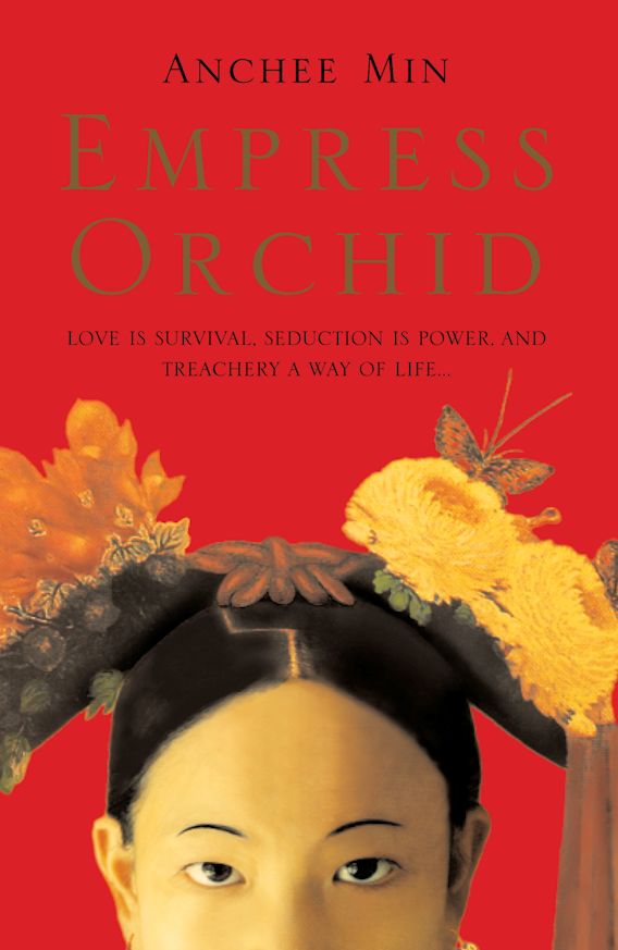 Empress Orchid: : Anchee Min: Bloomsbury Paperbacks