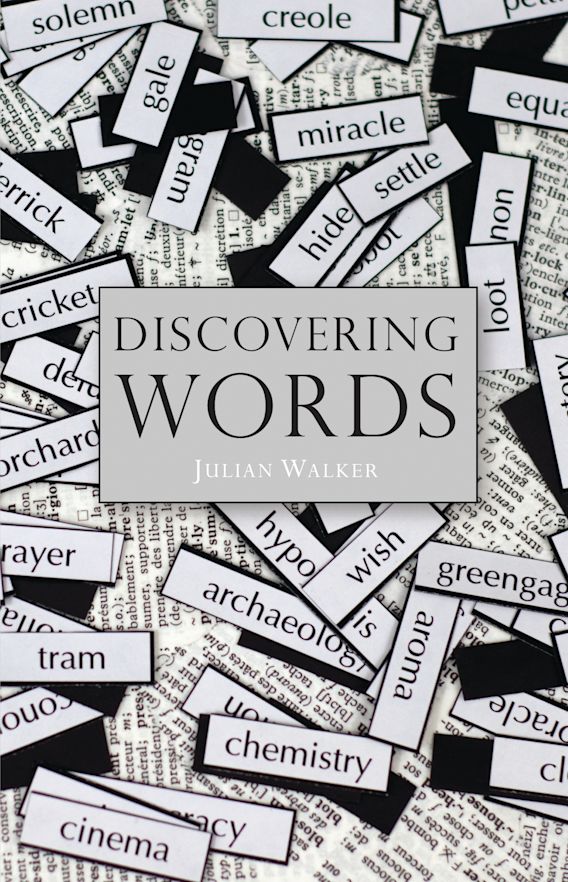 Discovering Words: : Shire Discovering Julian Walker Shire Publications