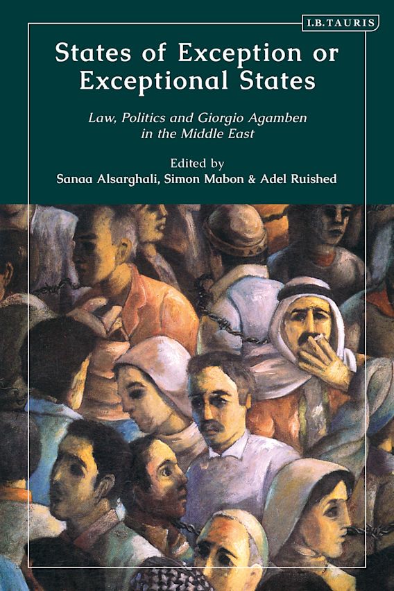 States of Exception or Exceptional States: Law, Politics and Giorgio ...
