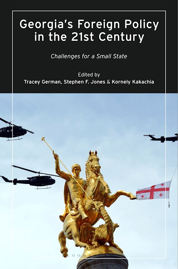 Georgia’s Foreign Policy in the 21st Century: Challenges for a Small ...